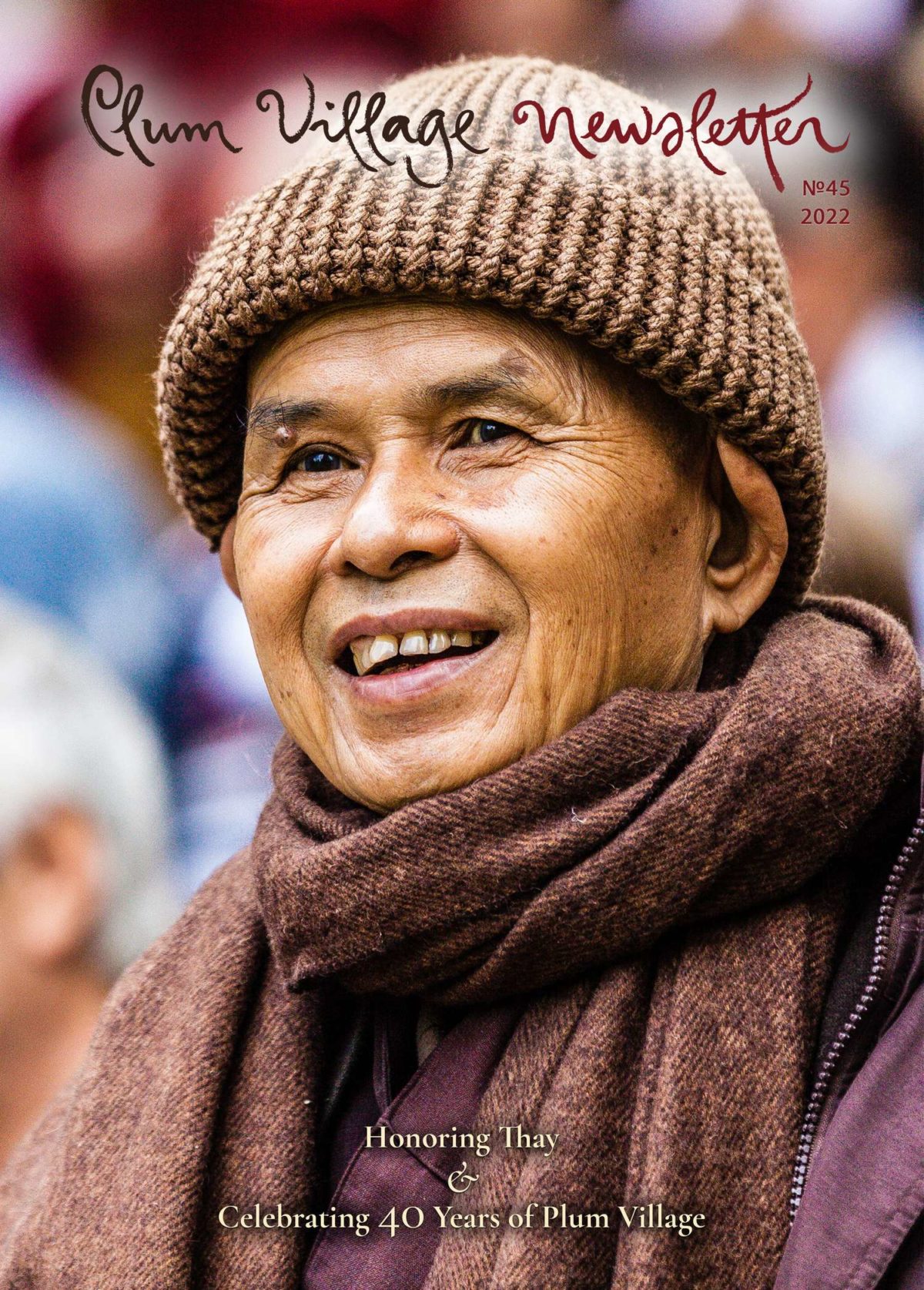 40 Years of Plum Village / Celebrating Life: Memories of the Early Days ...