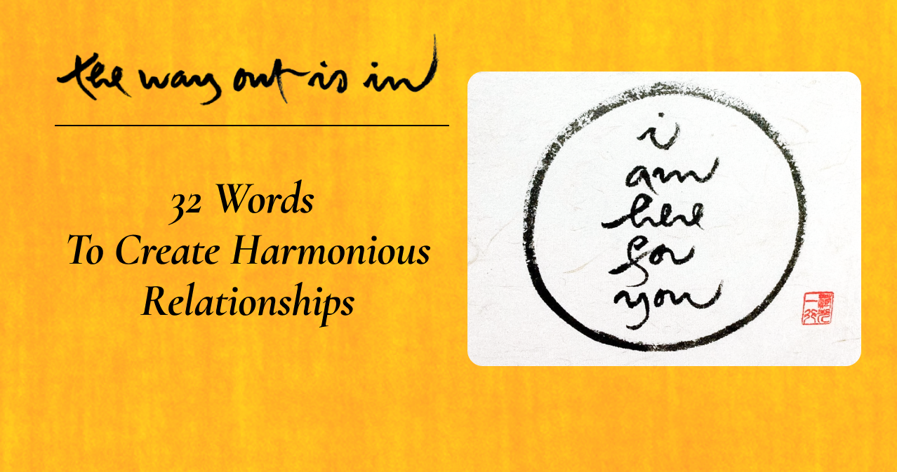 32 Words to Create Harmonious Relationships (Episode #60) | Plum Village