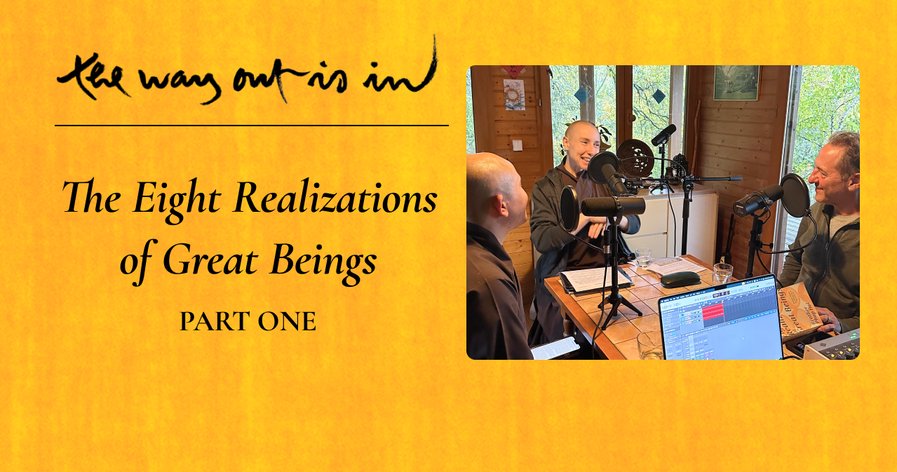 The Eight Realizations of Great Beings - Part One (Episode #82) | Plum ...